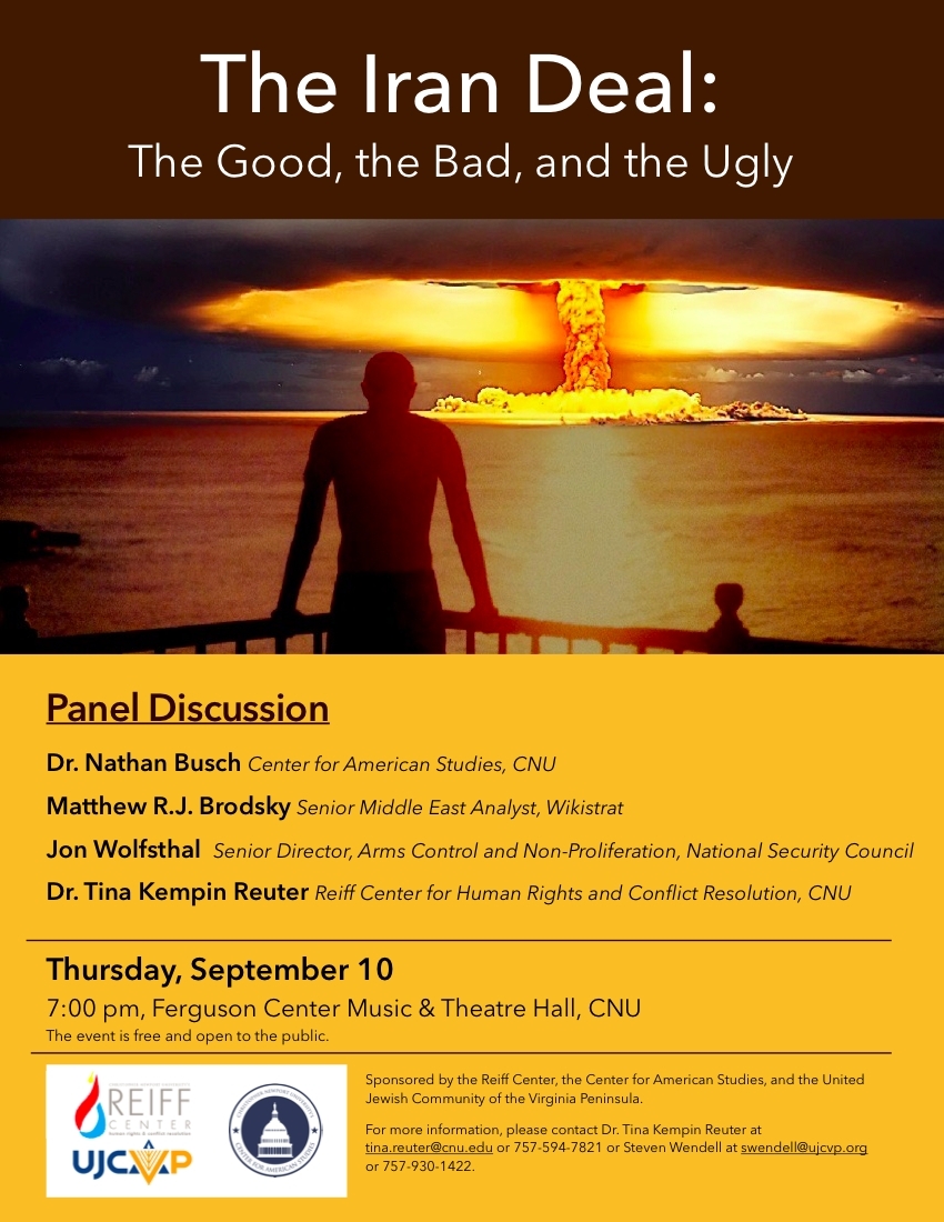 The Iran Deal: The Good, the Bad, and the Ugly: A Debate Between ...